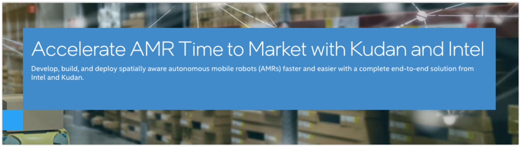 KudanがIntelのAMR向けエッジ・インサイト用に刷新したKdVisual SLAMソフトウェア2を発表：ロボットアプリケーションの新時代へ