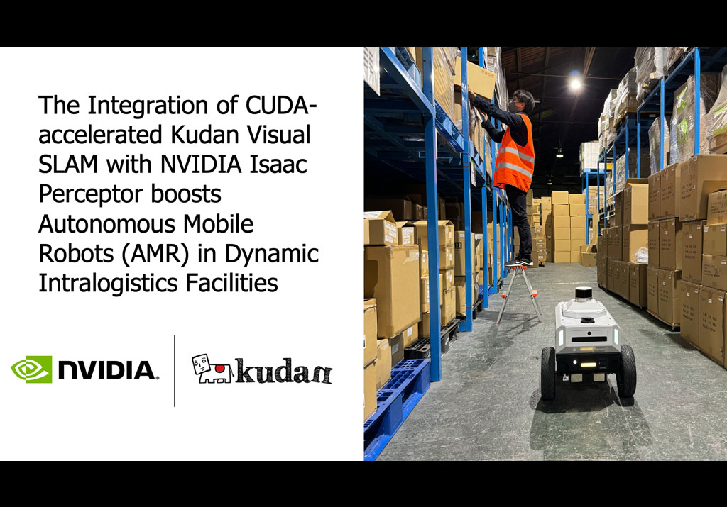 Kudan Visual SLAM技術、NVIDIA Isaac Perceptorへの統合を完了
